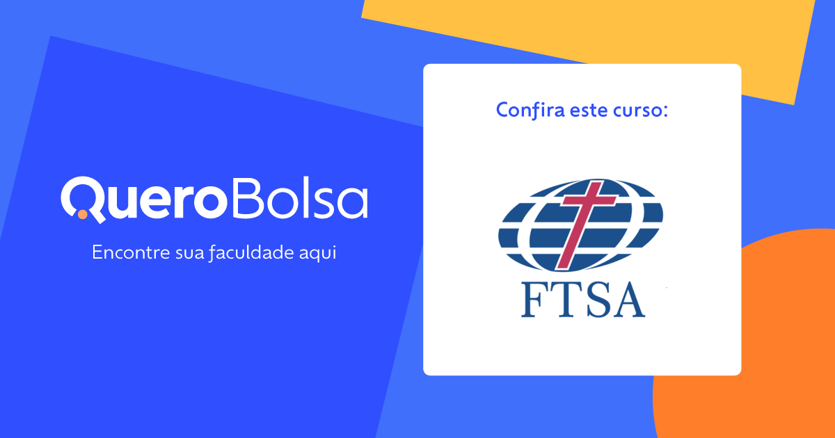 FTSA 2025 - Bolsas, Cursos e Informações | Quero Bolsa