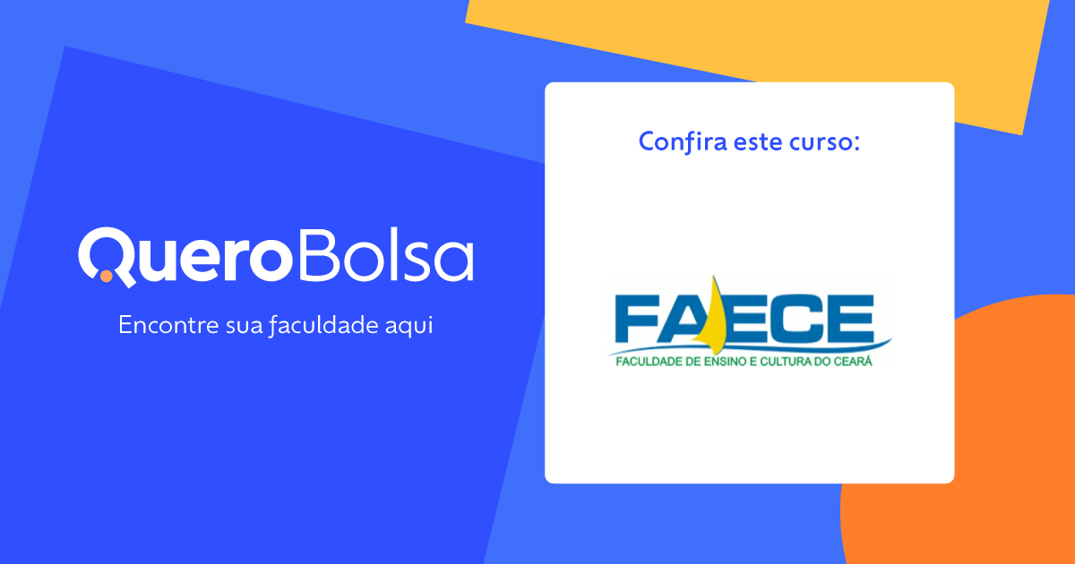 FAECE - Aqui Você Pode 2025 - Bolsas, Cursos e Informações | Quero Bolsa