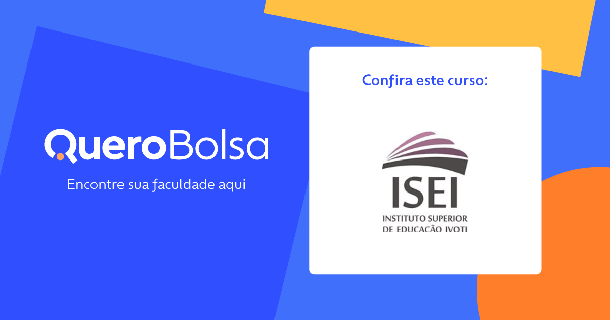 ISEI - Cursos e Valores das Mensalidades | Quero Bolsa
