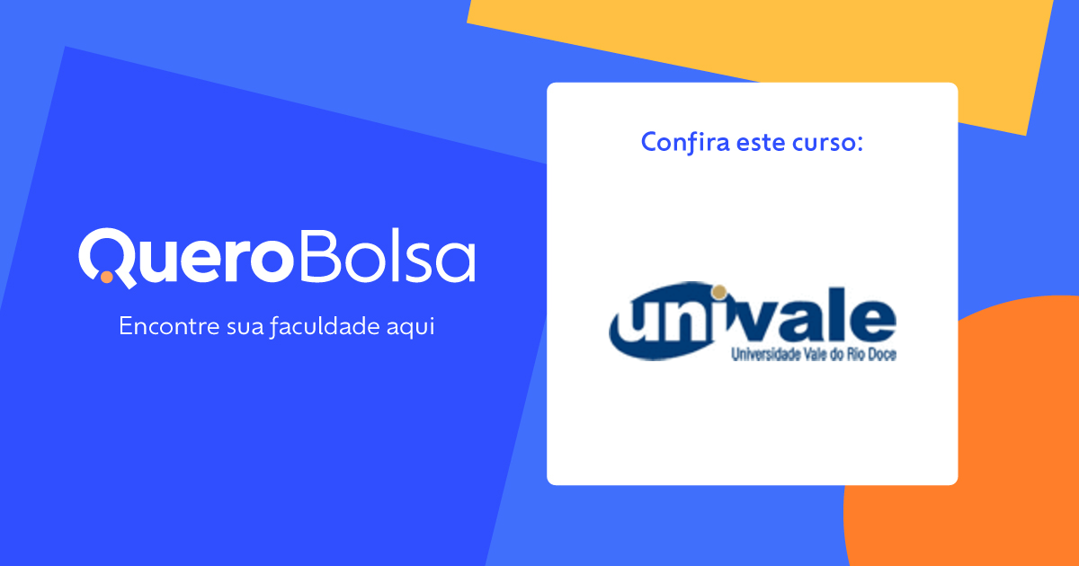 UNIVALE: Bolsas, Cursos, Nota MEC, Vestibular e Diferenciais