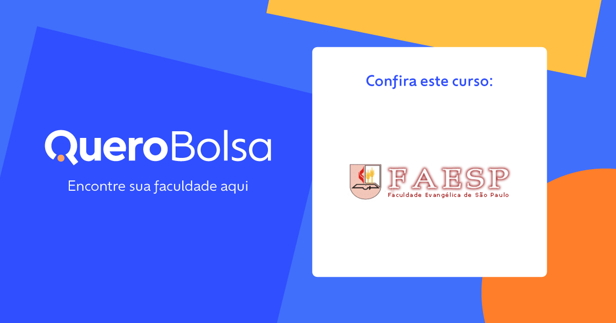 FAESP 2025 - Bolsas, Cursos e Informações | Quero Bolsa