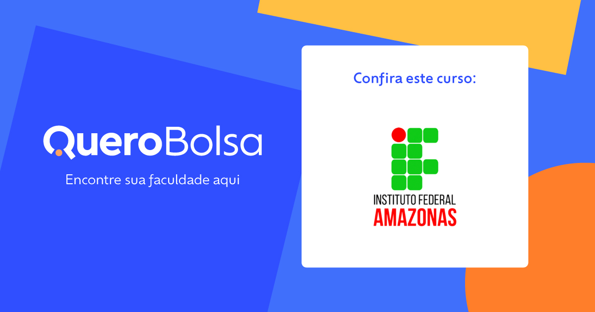 IFAM: Instituto Federal, Cursos, Nota MEC e Avaliações