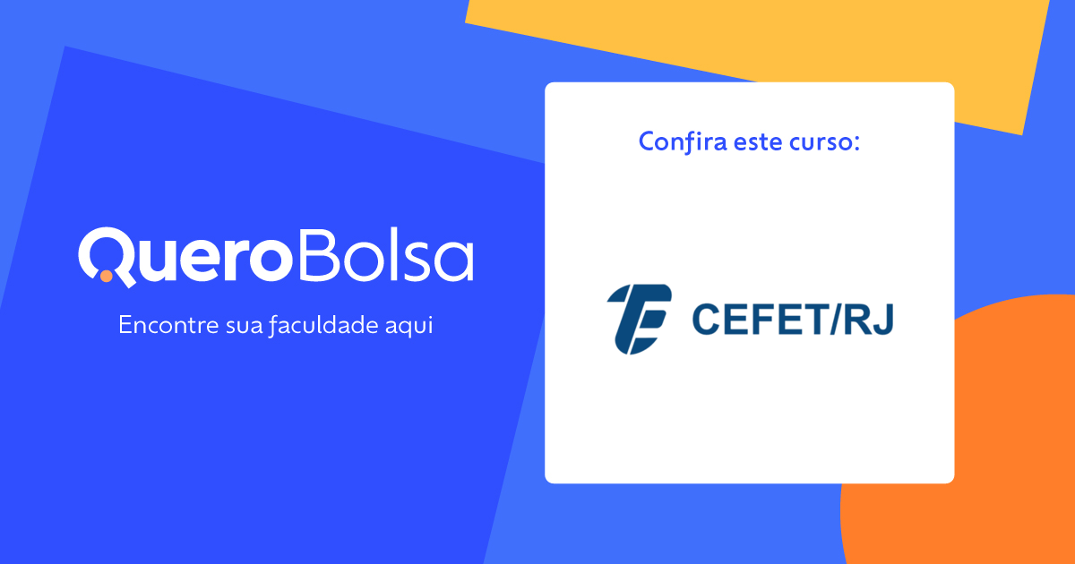 CEFET RJ - Avaliações, O que é, Cursos e Nota MEC