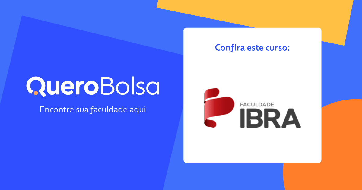 Faculdade IBRA 2025 - Bolsas, Cursos e Informações | Quero Bolsa