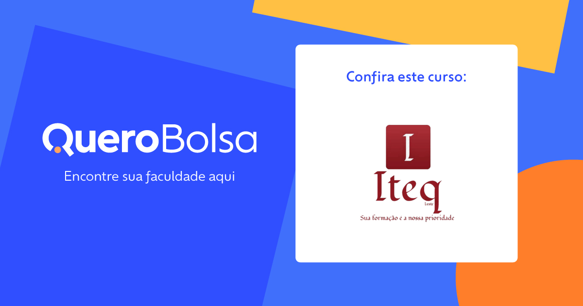 ITEQ 2025 - Bolsas, Cursos e Informações | Quero Bolsa
