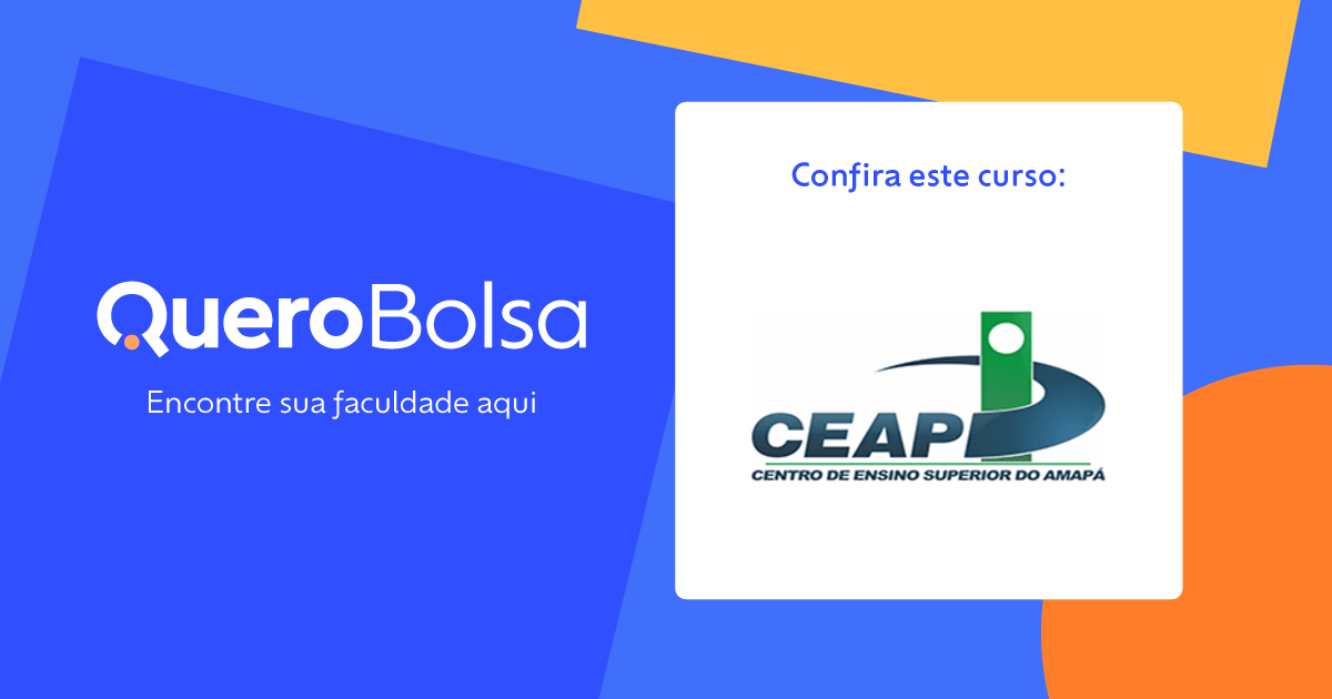 CEAP - Macapá, AP - Cursos e Mensalidades | Quero Bolsa