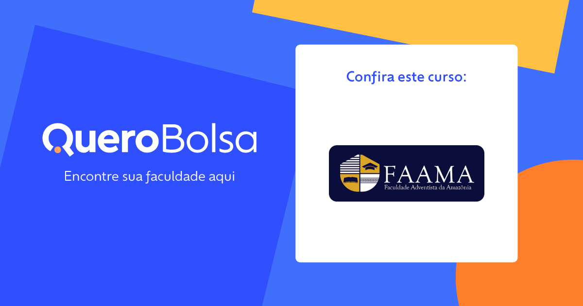FAAMA 2025 - Bolsas, Cursos e Informações | Quero Bolsa