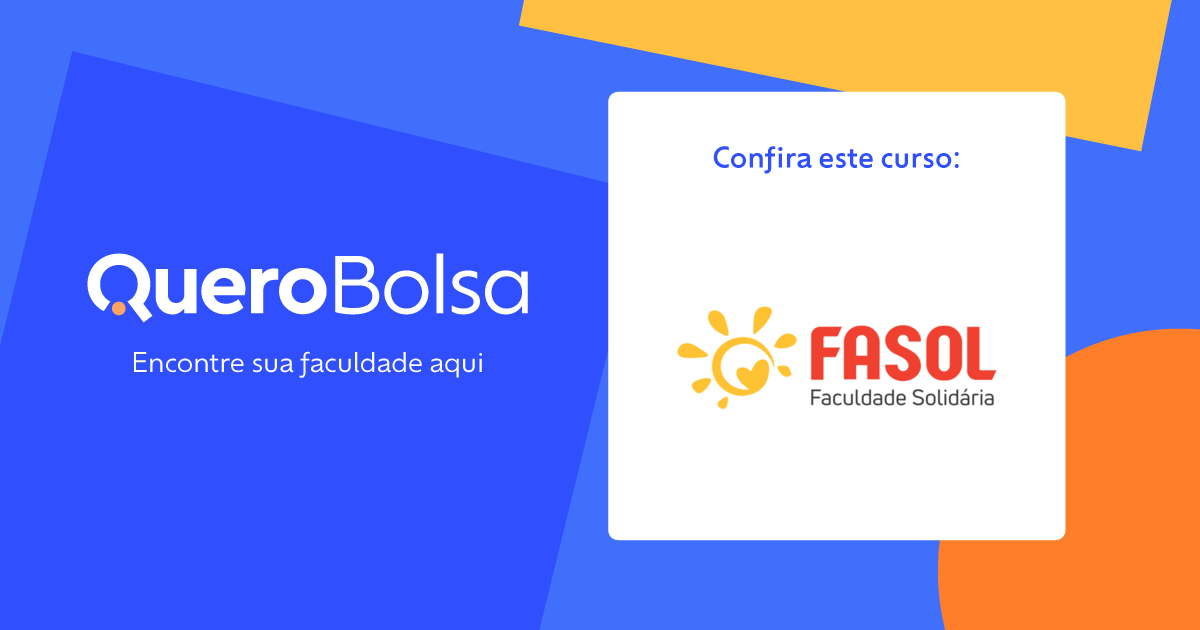 Fasol - Cursos e Valores | Bolsas a partir de R$ 315,26