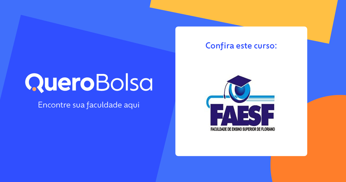 Faesf (Floriano): Faculdade, Cursos, Bolsas e Inscrições