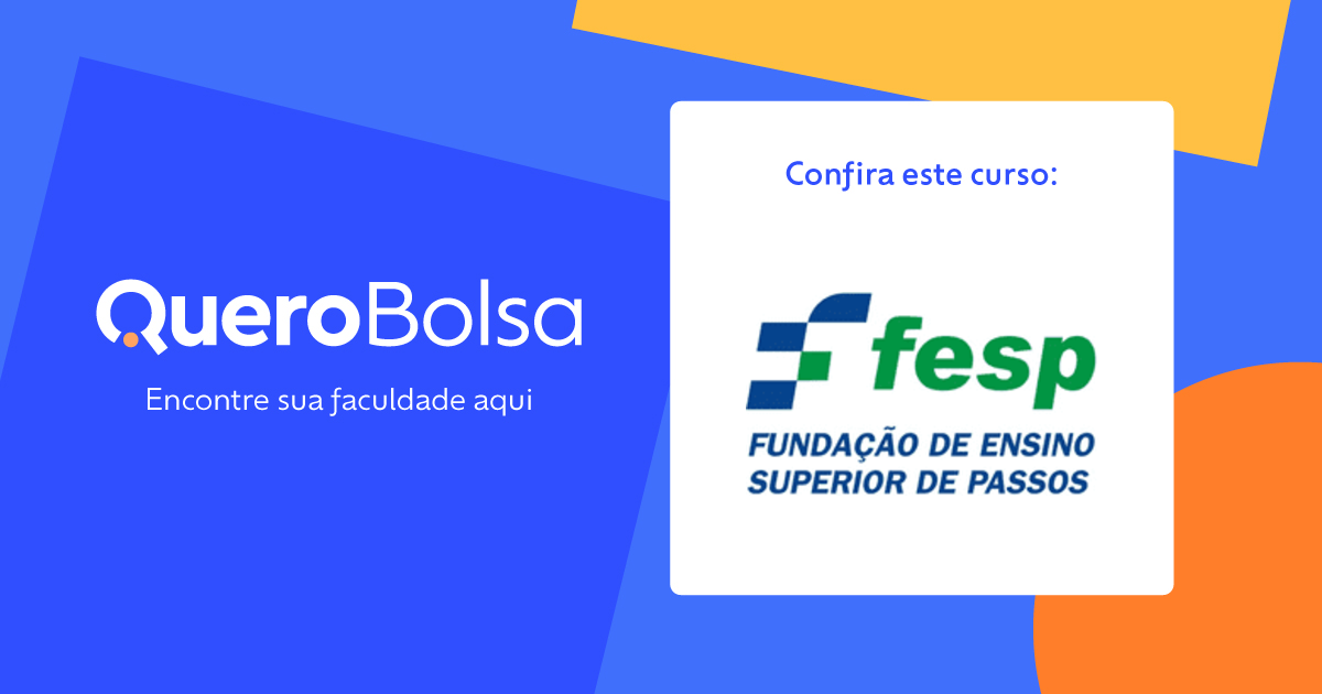 FESP - Passos - Passos, MG - Cursos e Mensalidades | Quero Bolsa